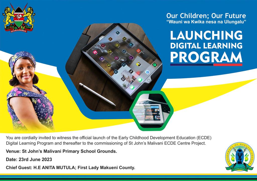 LAUNCH OF ECDE DIGITAL LEARNING PROGRAM. - Government of Makueni County